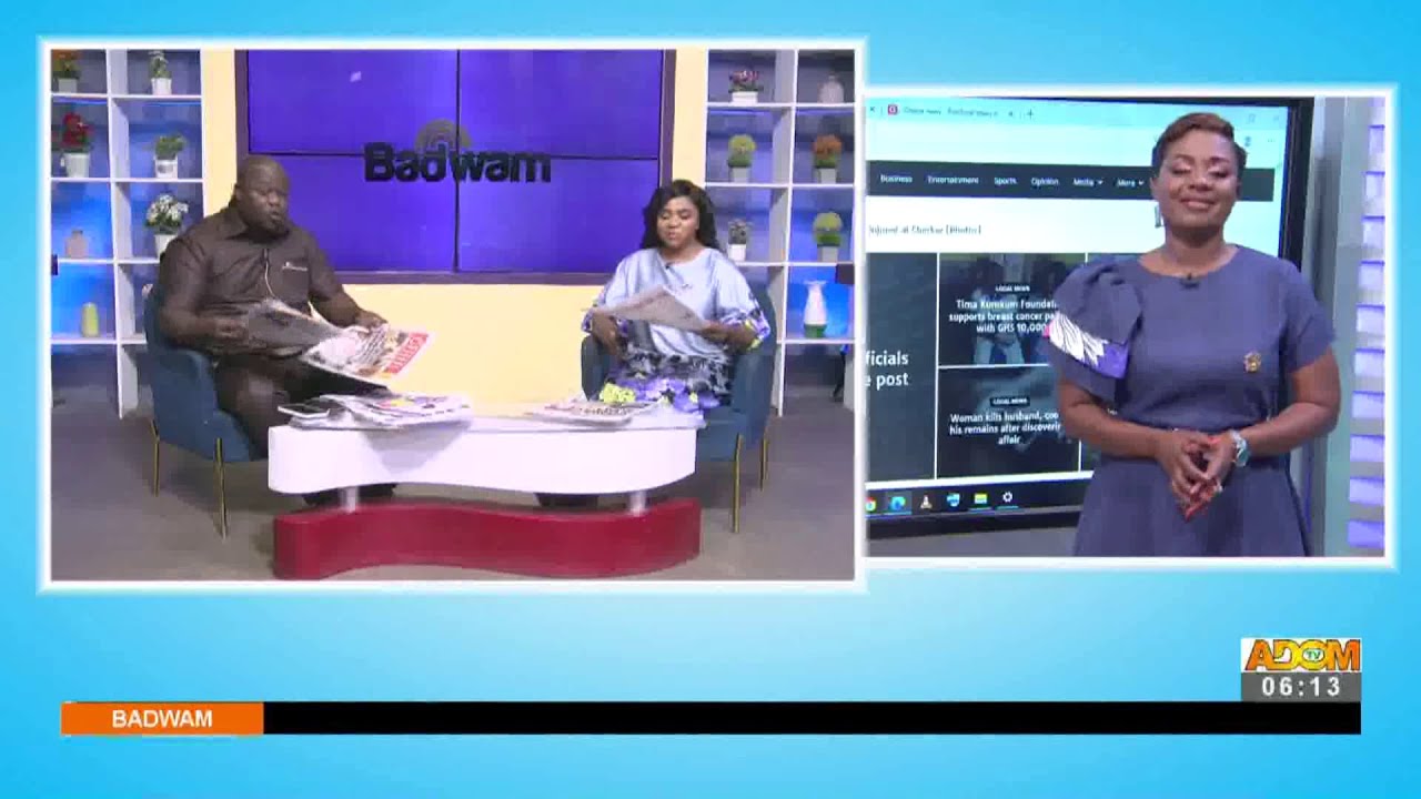 Badwam Media Review on Adom TV (23-8-22) - YouTube