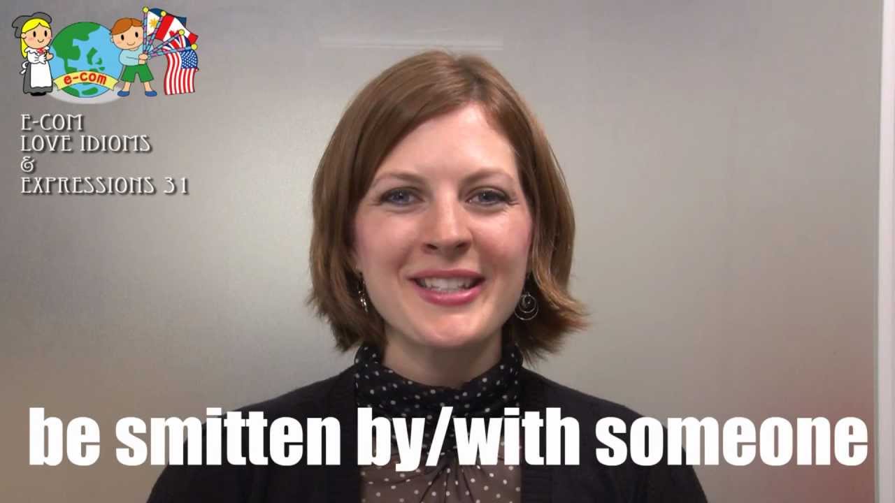 Expressions amoureuses en Anglais 16/31: be smitten by/with someone ...