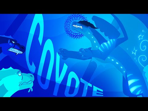 / COYOTE | WINGS OF FIRE AMV \\
