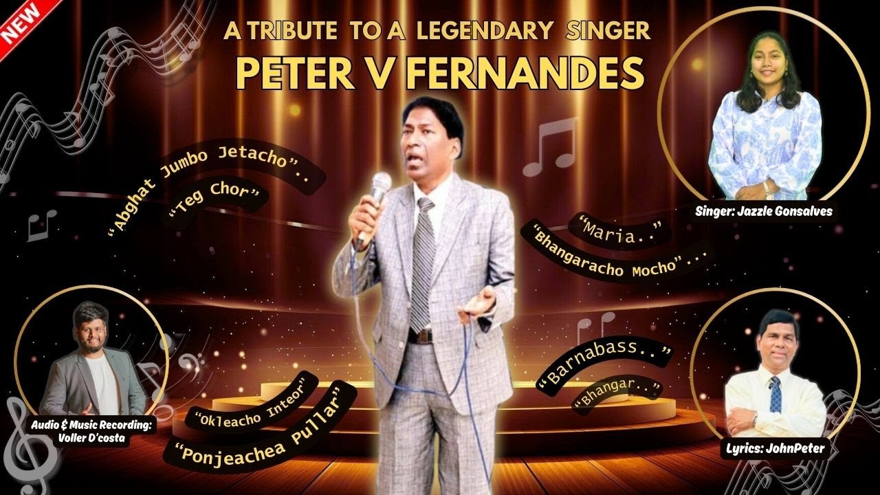 TRIBUTE SONG TO OUR LIVING LEGENDARY SINGER PETER V. FERNANDES /SINGER ...