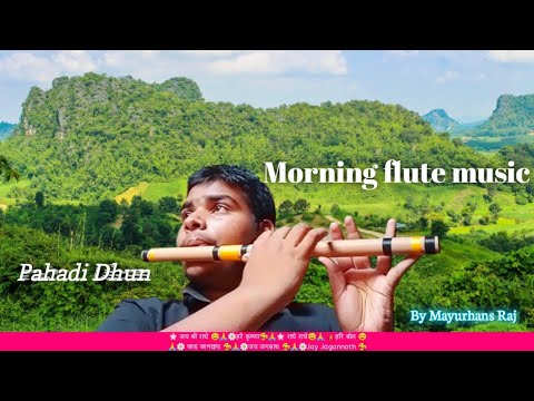 Morning flute music | Pahadi Dhun 🌄| Mountain flute | By Mayurhans Raj ...