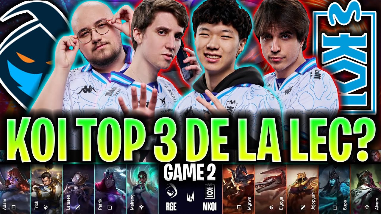 KOI SE JUEGA EL TOP 3 DE LA LEC!😱TIENEN EL NIVEL?🔥 - RGE vs KOI Game 2 ...