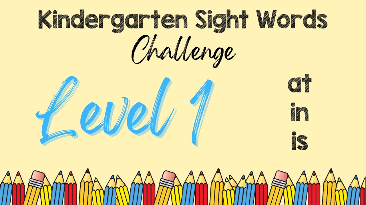 Kindergarten Sight Words Level 1 - YouTube