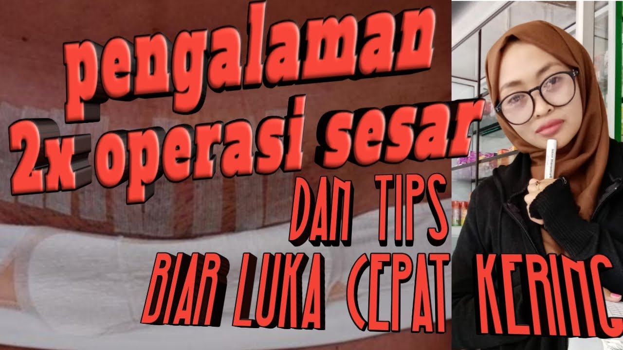 perawatan luka sesar biar cepat kering dan tanda luka sesar yg infeksi ...