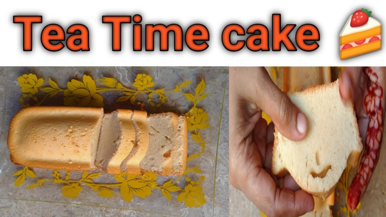 Easy Tea Time Cake Recipe || Soft Cake || Plain Cake || Low Cost Tea ...