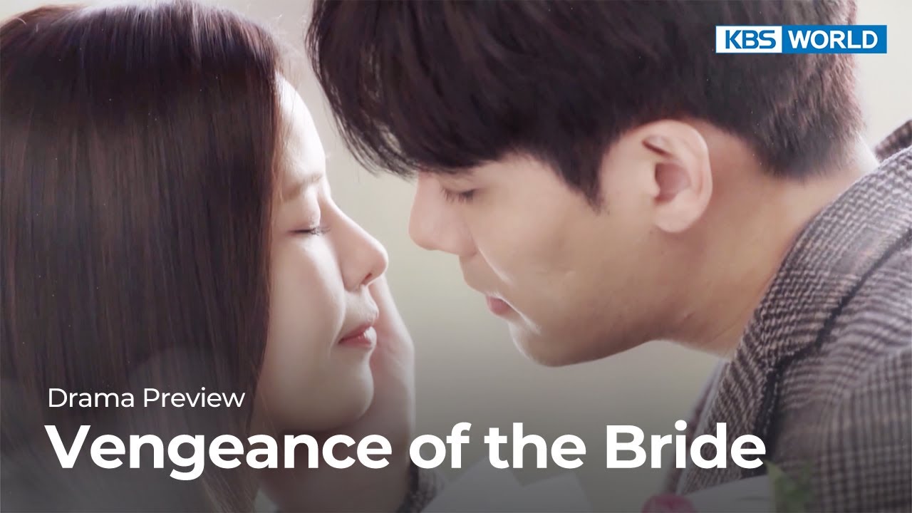 Teaser Vengeance Of The Bride KBS WORLD TV | atelier-yuwa.ciao.jp
