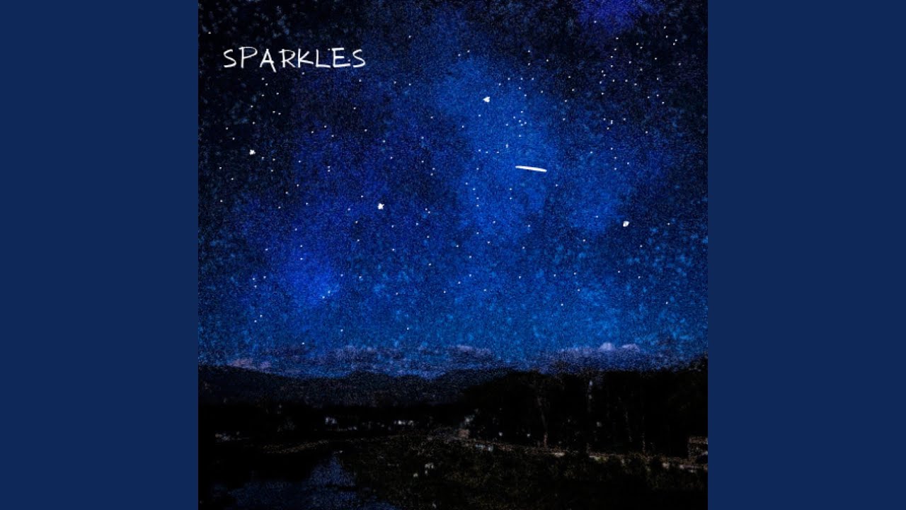 Sparkles - YouTube