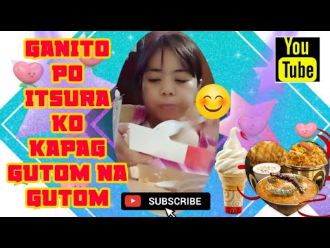 Ganito po itsura ko kapag gutom na gutom - YouTube