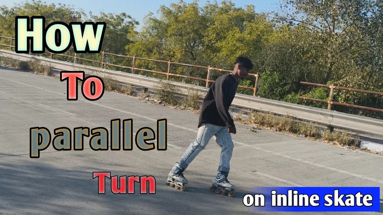 Learn how to parallel turn on inline skates || roller skates ...