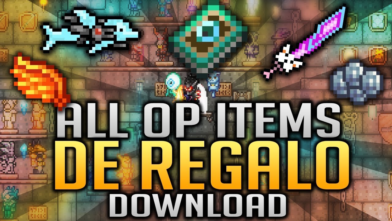 Descarga Mundo con TODOS LOS ITEMS OP | Terraria 1.3.5 | BLOSERJESKA ...