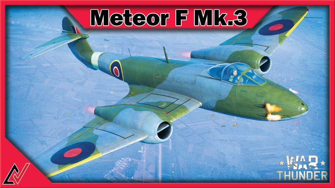 Meteor F Mk.3 | Jets - Through the ranks | War Thunder - YouTube