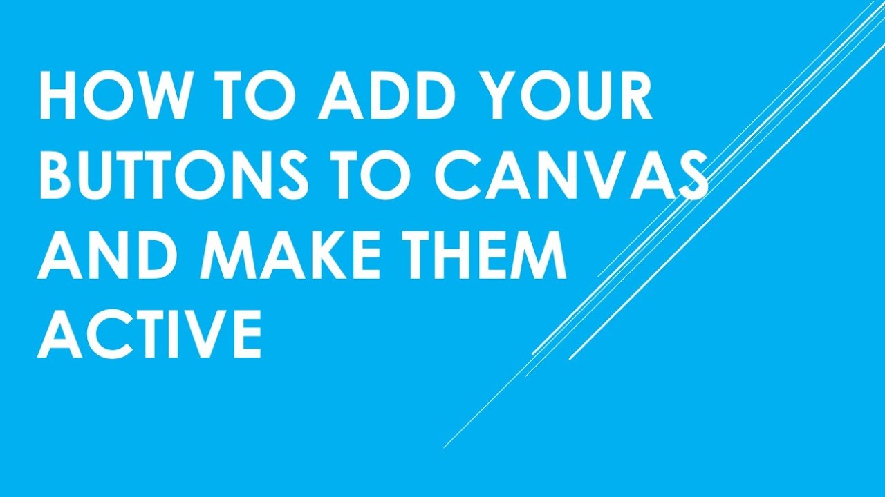 Make your new Da Button Factory Button link to Something in Canvas ...