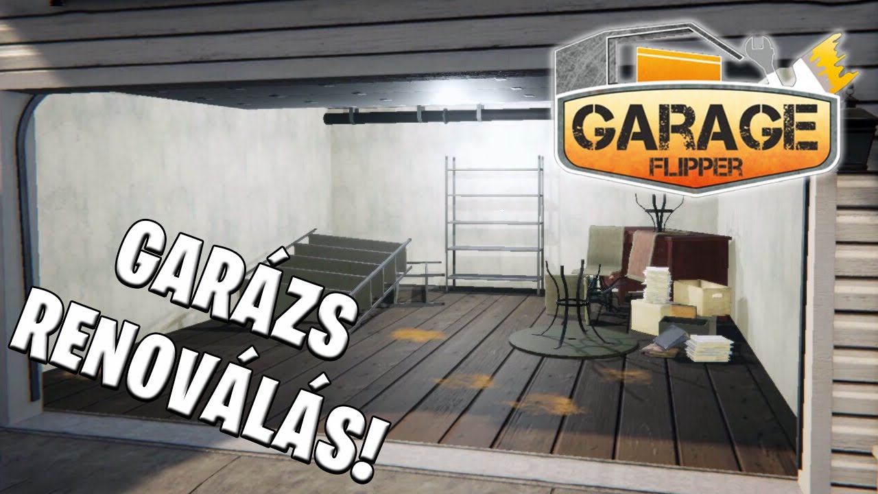 Garage Flipper DEMO - Garázst renoválok! | Játékbemutató - YouTube