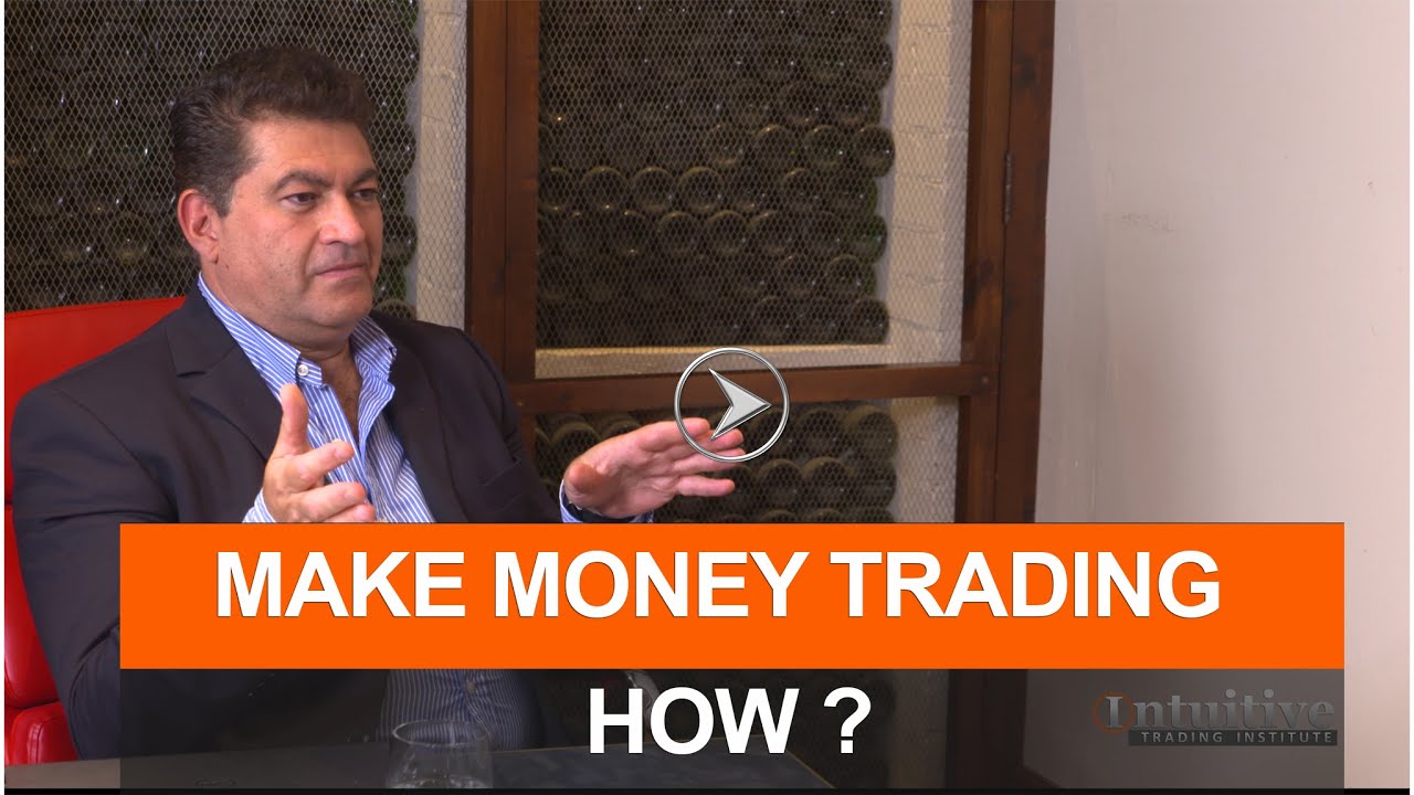 What is the best way for a trader to make money? - V - YouTube