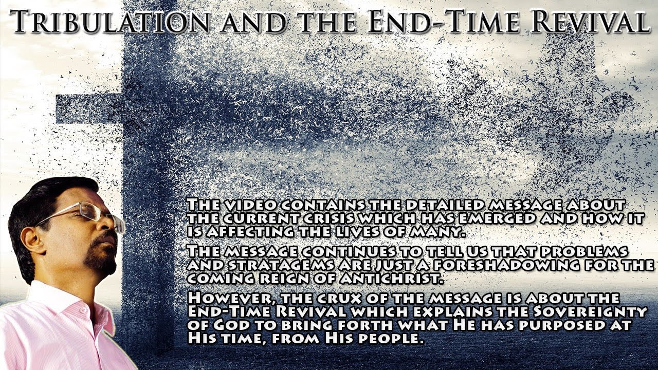 Vincent Selvakumar Message | Tribulation and the End-Time Revival - YouTube