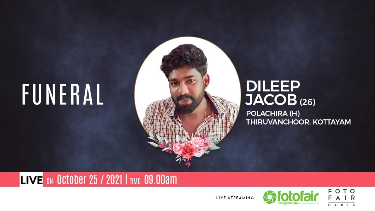 Funeral Service of Dileep Jacob - YouTube