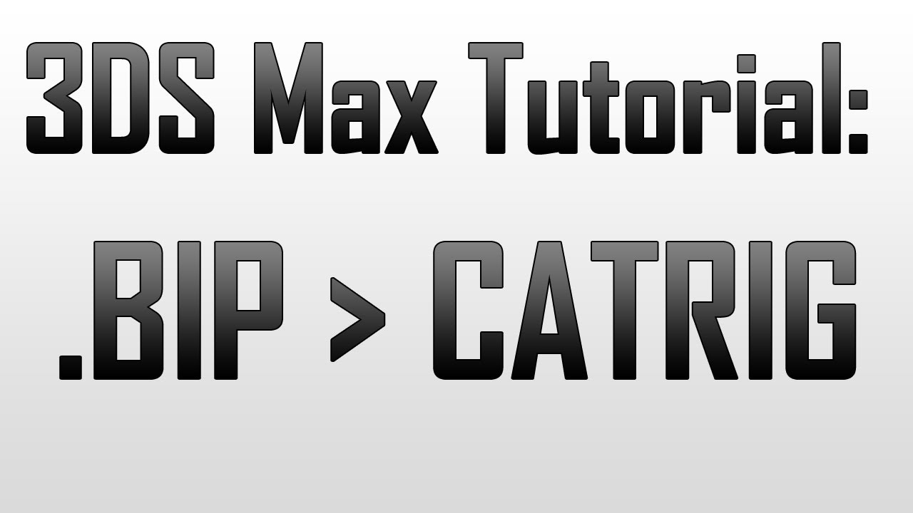 Biped {BIP) to CATRig for animation in 3DS Max - YouTube