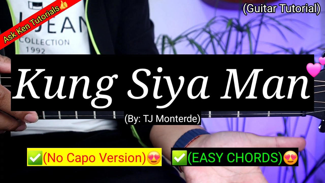 Kung Siya Man - TJ Monterde (EASY CHORDS)😍 | Guitar Tutorial - YouTube