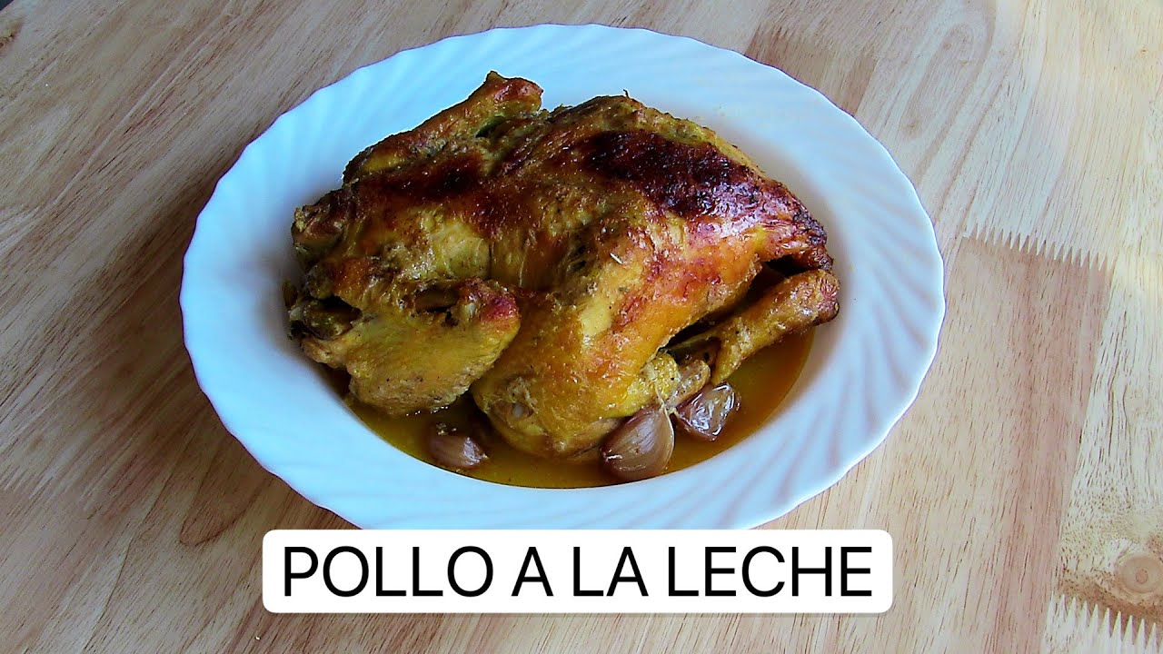 Pollo a la leche (que está la leche de bueno!! jaja) - YouTube