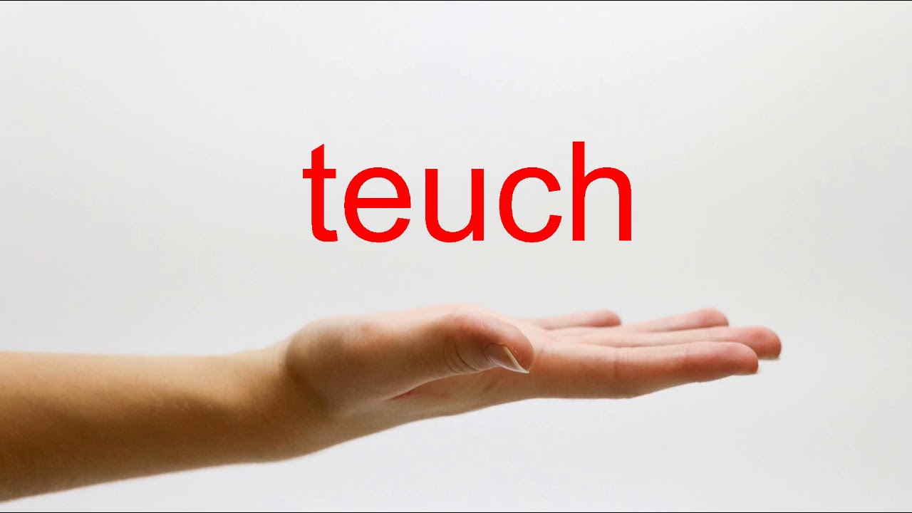 How to Pronounce teuch - American English - YouTube