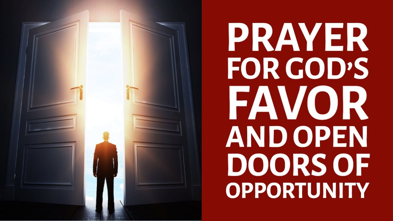 Prayer for God's Favor and Open Doors - YouTube