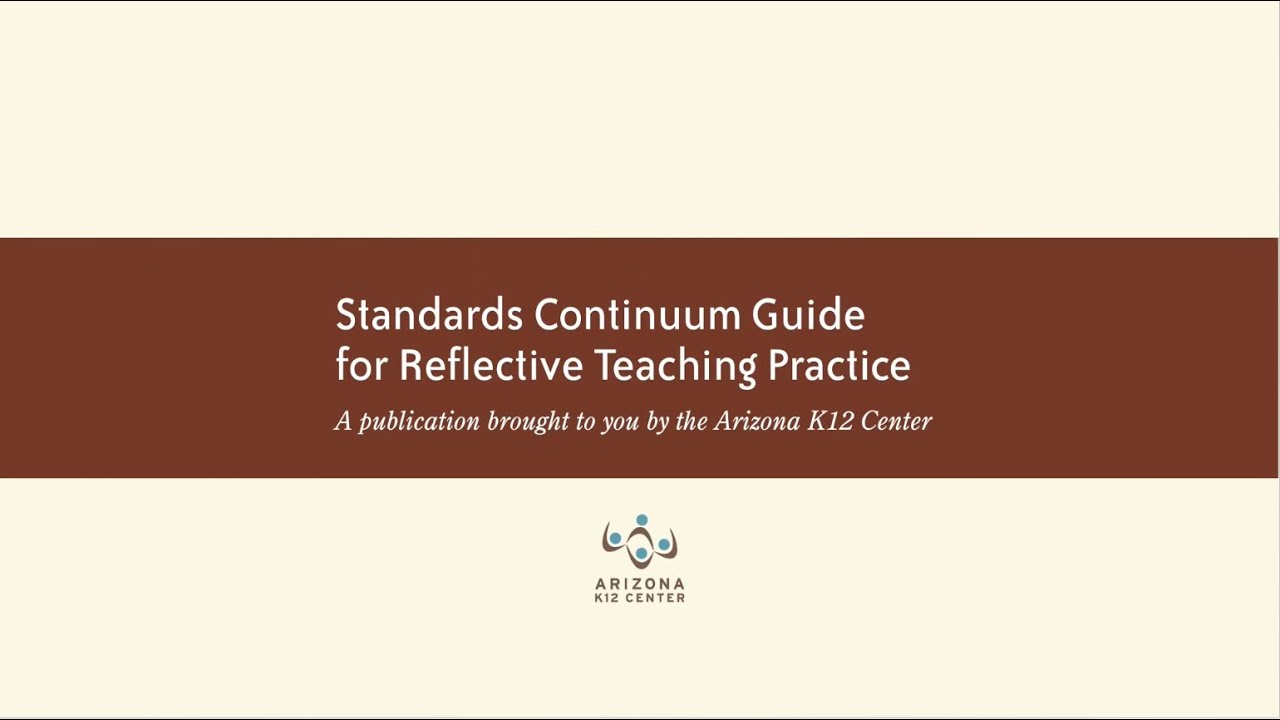 Standards Continuum Guide for Reflective Teaching Practice - YouTube
