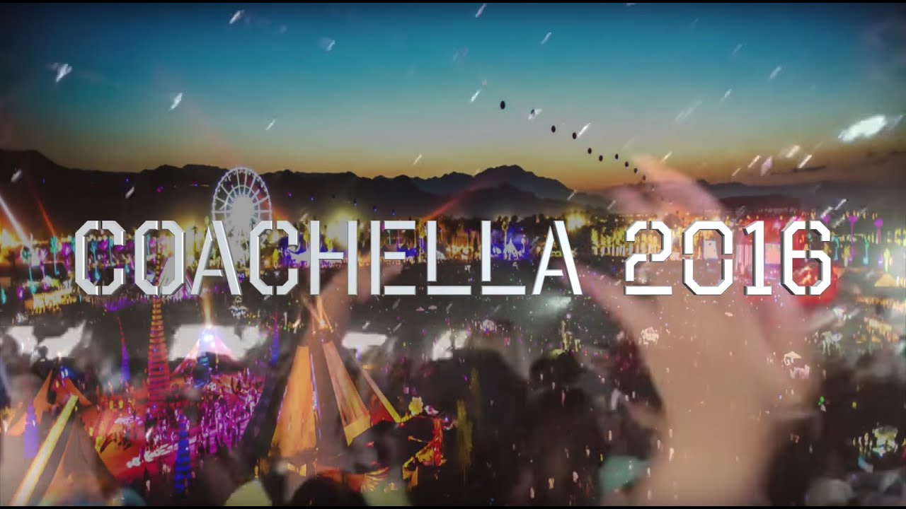Coachella 2016 - YouTube