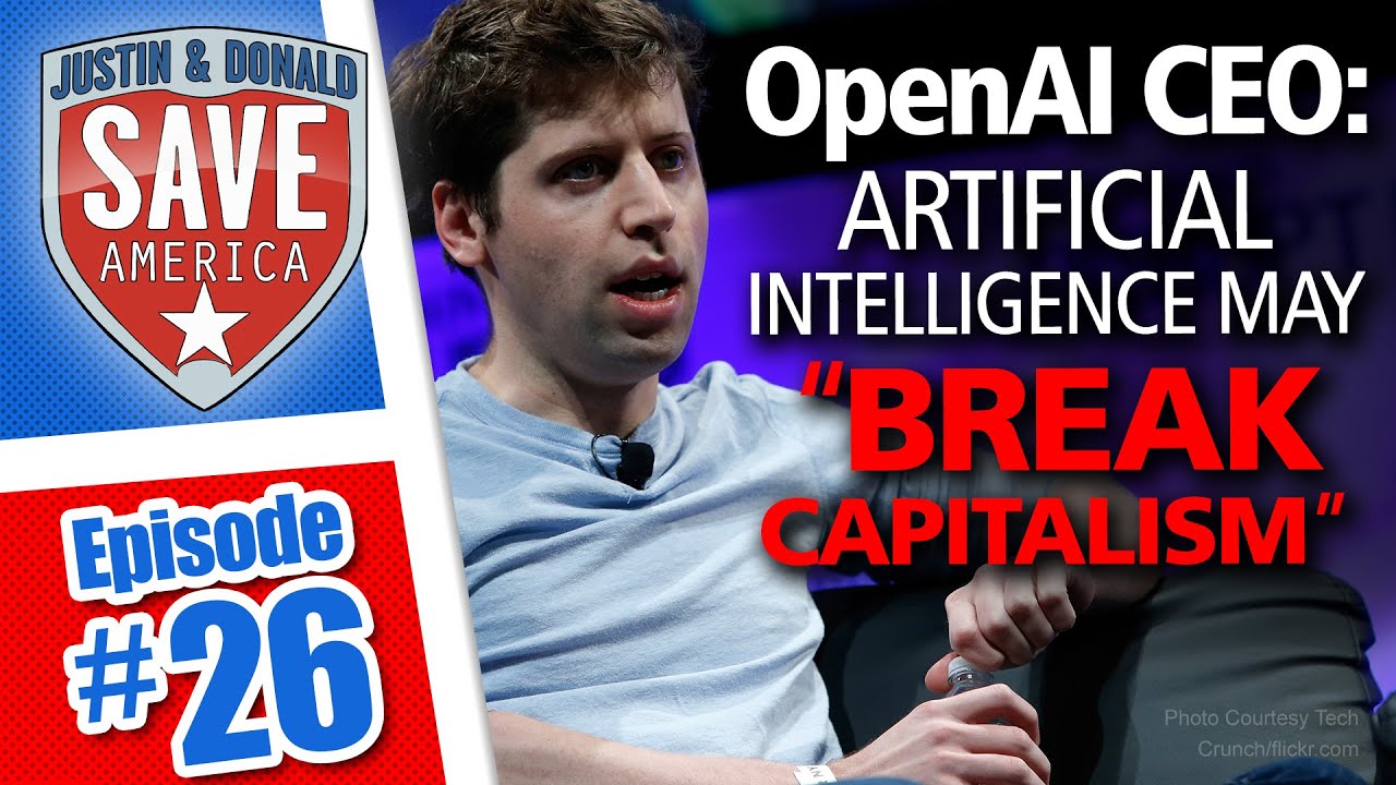 Could A.I. "Break Capitalism" Soon? Your World Is About to Change ...