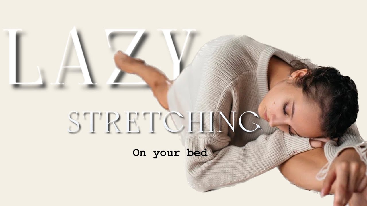 Lazy Stretching without getting out of your bed 🫠 - YouTube