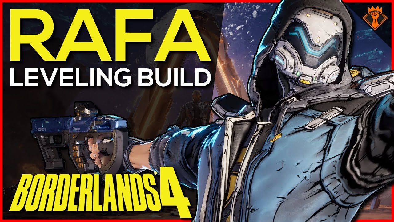 RAFA LEVELING BUILD - Blast your way through Borderlands 4! - YouTube