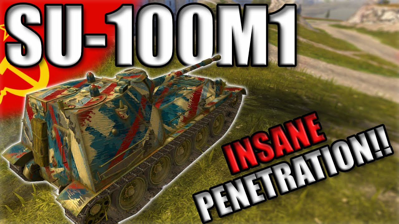 HOW TO PLAY WITH THE SU-100M1 | THIS TANK CAN PENETRATE ANY TIER 10 ...