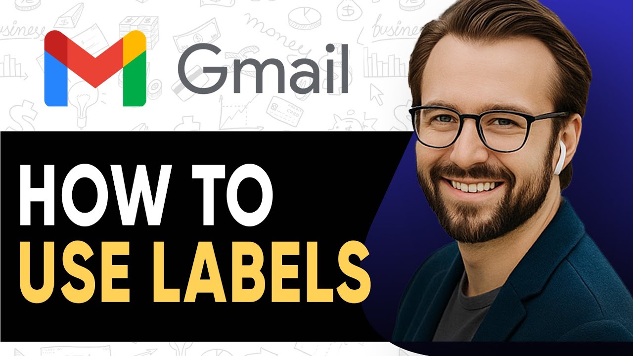 How To Use Gmail Labels - 2025 | Step by Step - YouTube