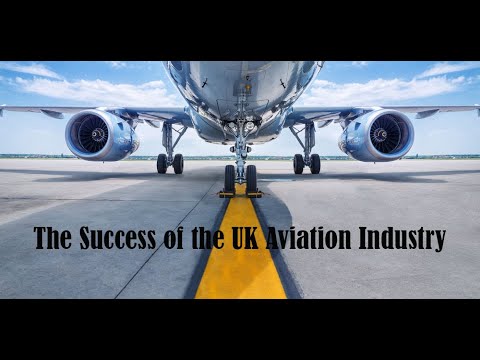The Success of the UK Aviation Industry - YouTube