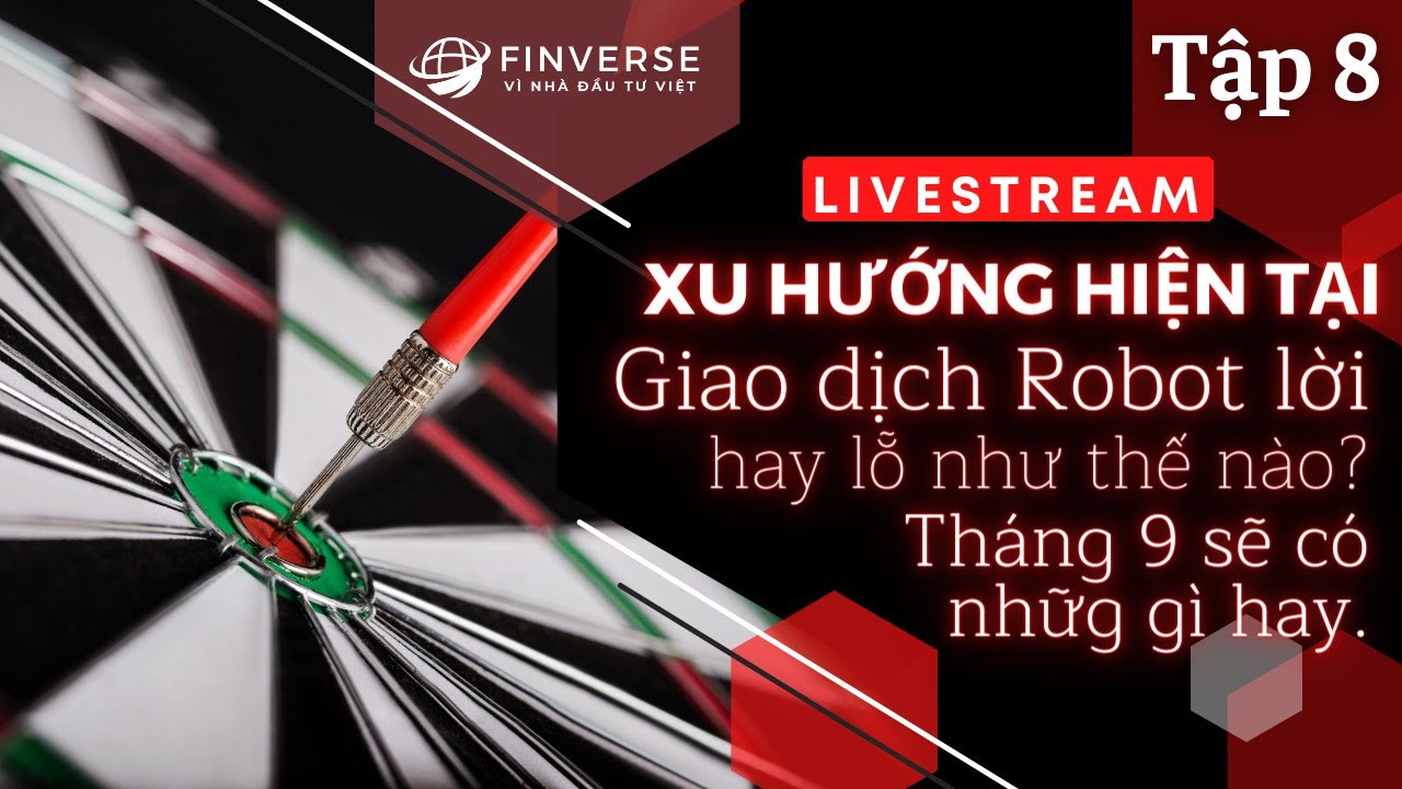 TẬP 8: Xu hướng toàn cầu hiện nay | FINVERSE GLOBAL - YouTube
