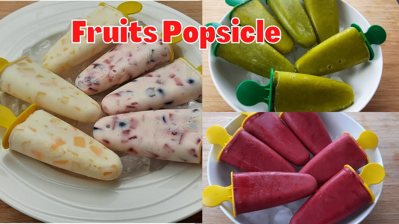 4 Fruits Popsicles Idea For Kids And Whole Family Can Enjoy | Homemade ...