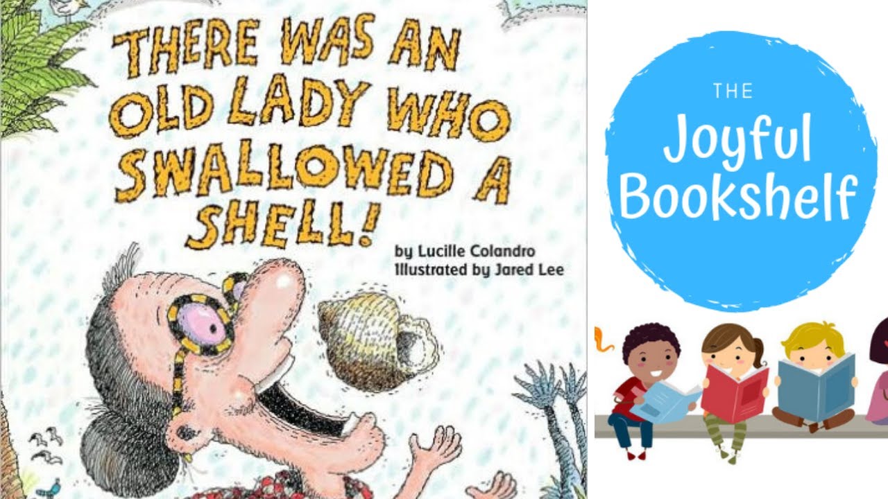 🐚 There Was An Old Lady Who Swallowed a Shell 🐚| Read Aloud for Kids ...