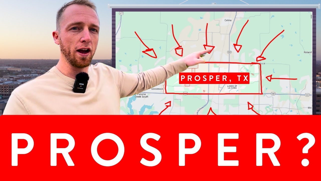 Living in Prosper Texas Explained | In Depth Map Tour of Prosper Texas ...