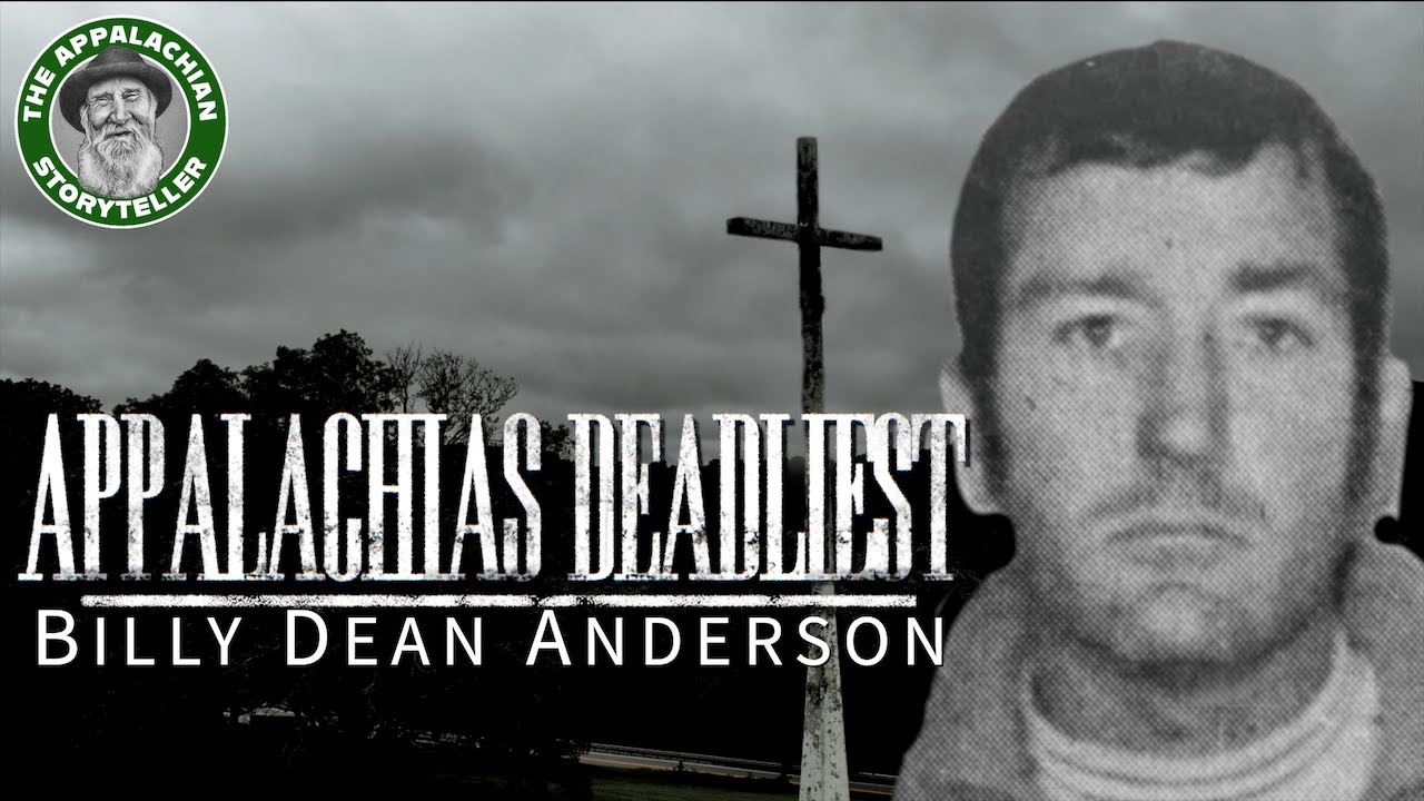 Appalachias Deadliest Preacher: The True Story of Billy Dean Anderson - YouTube