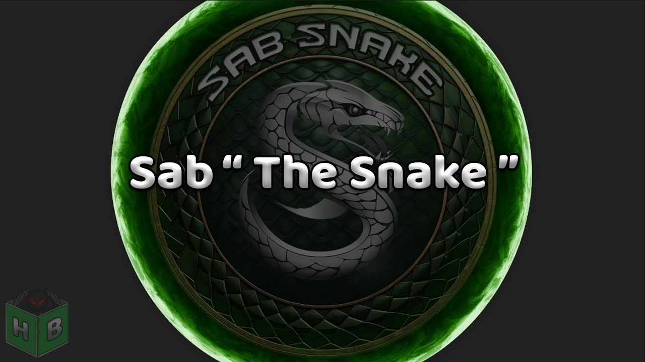 Sab " The Snake " - SabSnake - YouTube