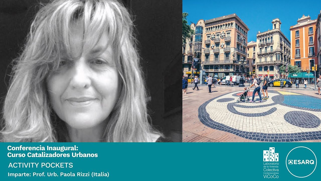 Conferencia: Activity Pockets con la Prof. Urb. Paola Rizzi (Italia ...