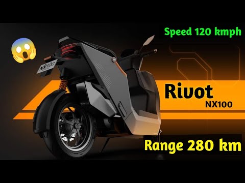280 km range 💥 Rivot Motor Nx 100 Electric Scooter 💥 Latest update ...