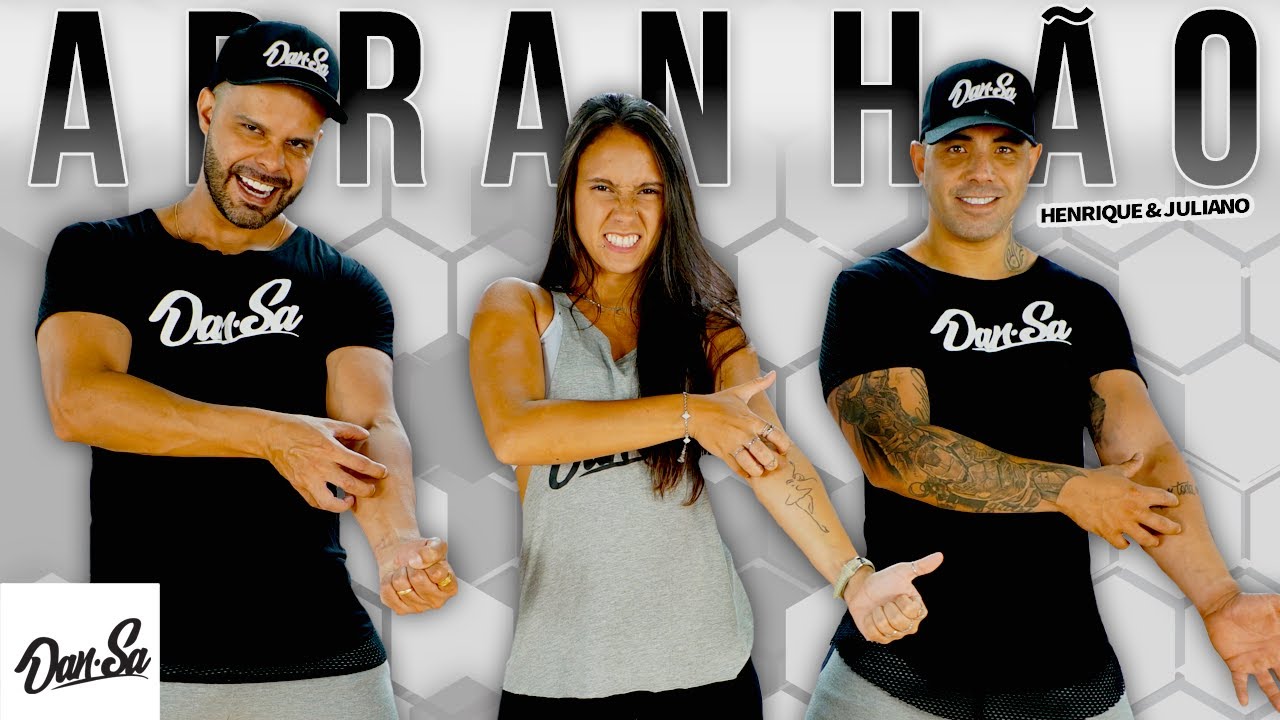 Arranhão - Henrique & Juliano - Dan-Sa / Daniel Saboya (Coreografia ...
