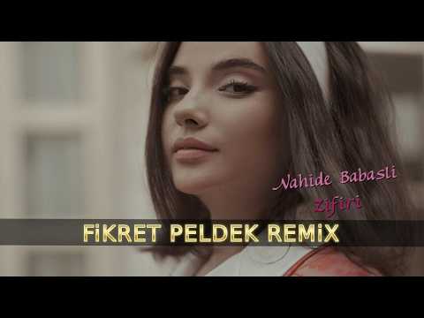 Nahide Babasli - Zifiri (Fikret Peldek Trap Remix) 2018