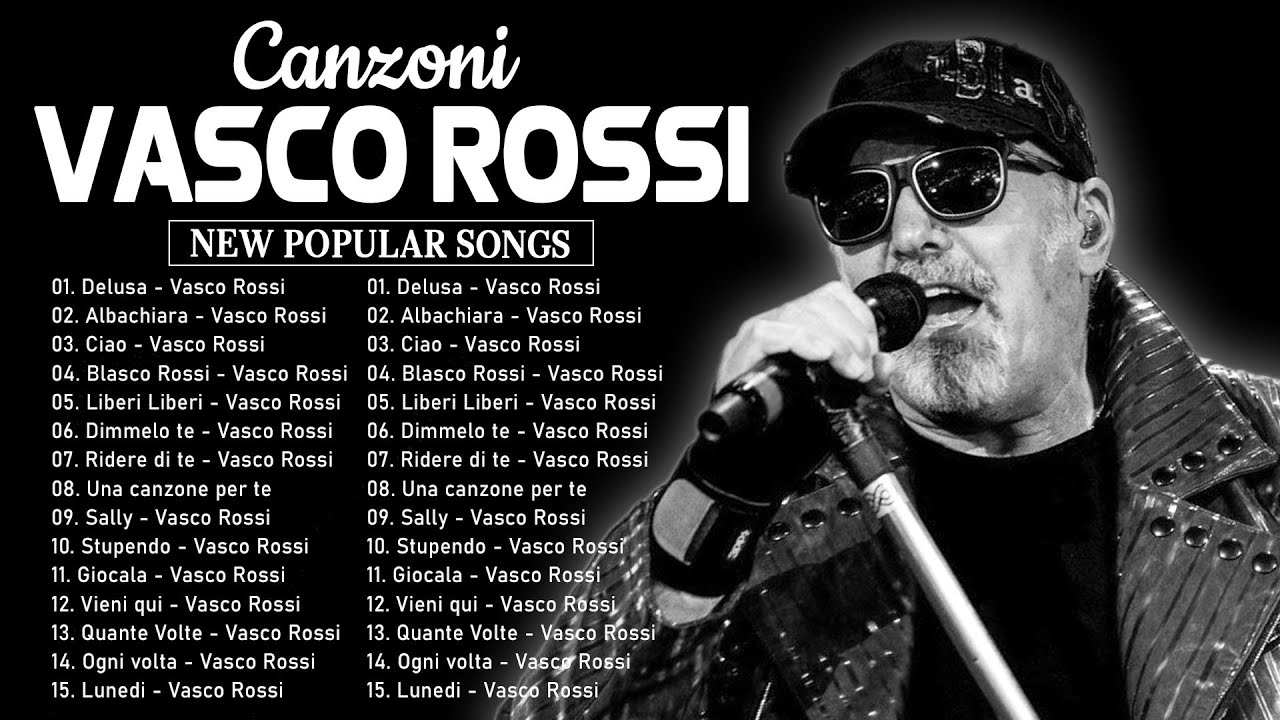 Le Più Belle Canzoni D'amore Vasco Rossi - Vasco Rossi 20 Migliori ...