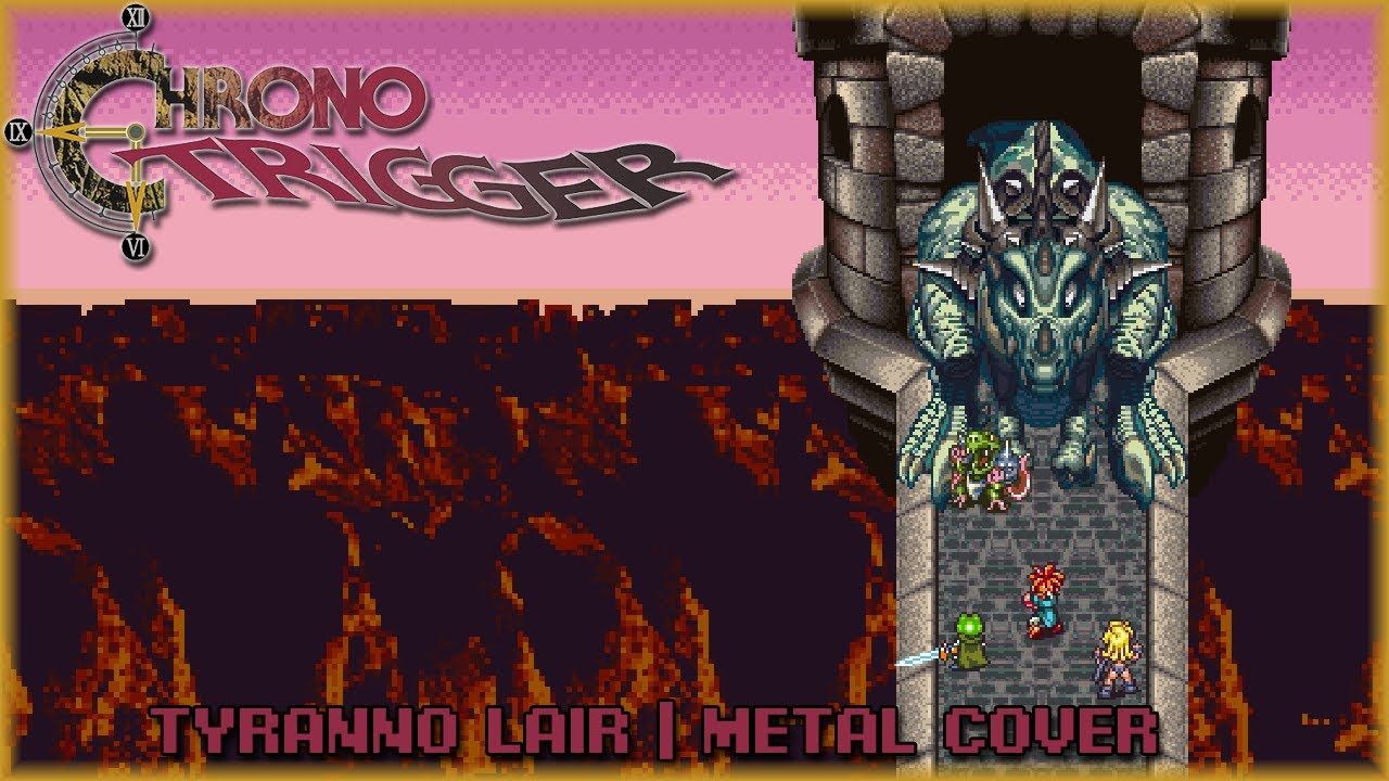 Tyranno Lair (from Chrono Trigger) | Metal Cover - YouTube