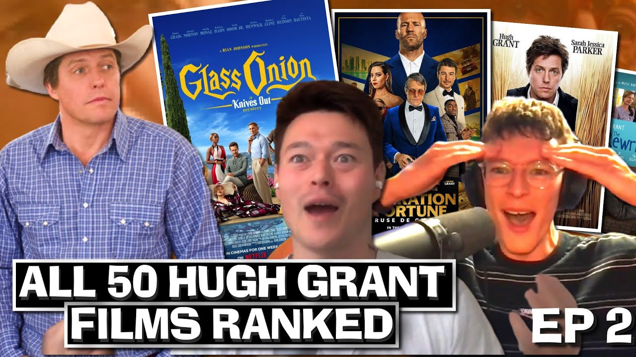 All 50 Hugh Grant Films Ranked - Ep 2: 40-31 - YouTube