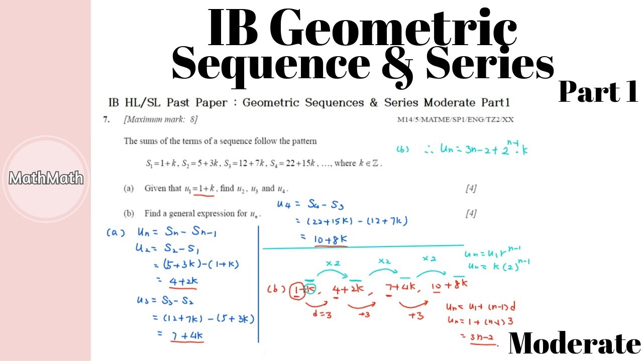 IB SL/HL - HOW TO: Geometric Sequence & Series (Moderate Level, Part 1 ...