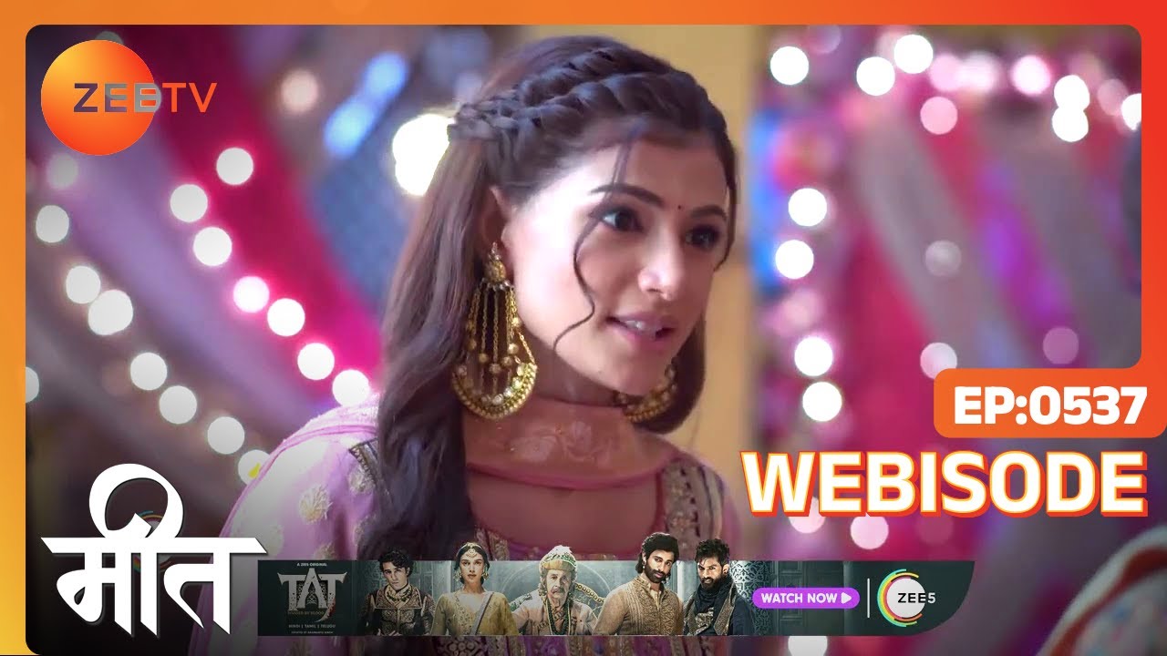 Meet | Ep - 537 | Webisode | Mar, 27 2023 | Ashi Singh, Shagun Pandey, Abha Parmar | Zee TV ...