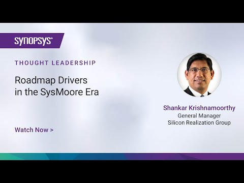 Roadmap Drivers in the SysMoore Era | Synopsys - YouTube