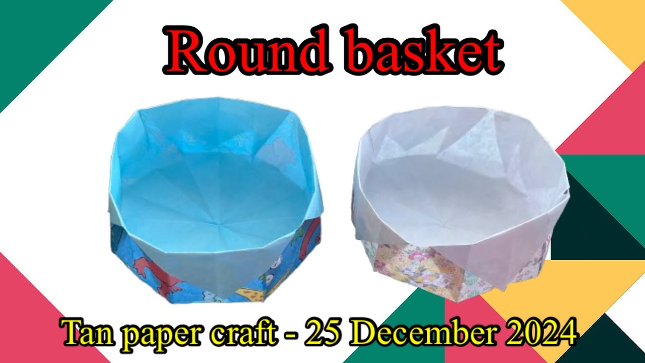 Tutorial ke 130 - Origami round basket paper craft - YouTube